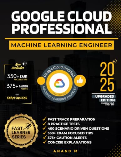 GOOGLE CLOUD PROFESSIONAL MACHINE LEARNING ENGINEER | MASTER THE EXAM ...