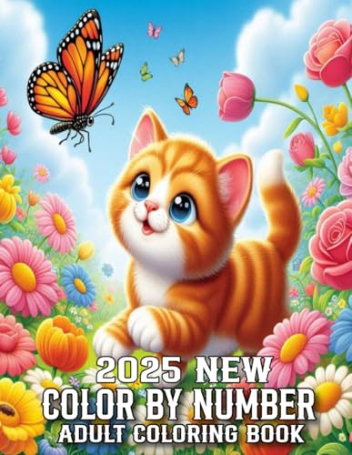 2025 New Color By Number Coloring Book For Adult: 2025 New Color By ...